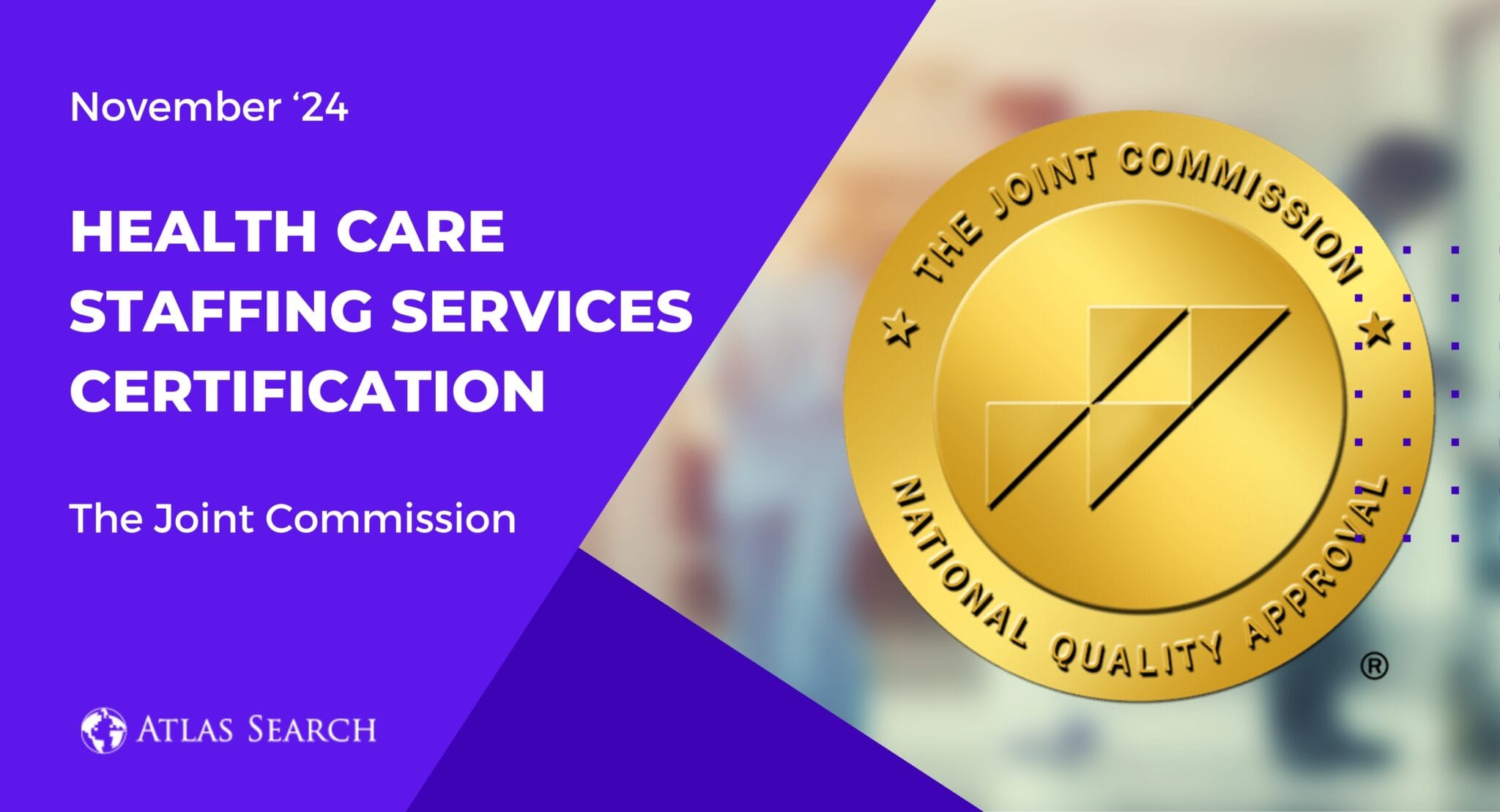 Atlas Search Awarded Health Care Staffing Services Certification from ...